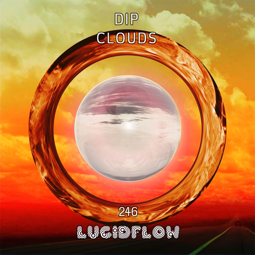 LF246 DIP – Clouds | Lucidflow